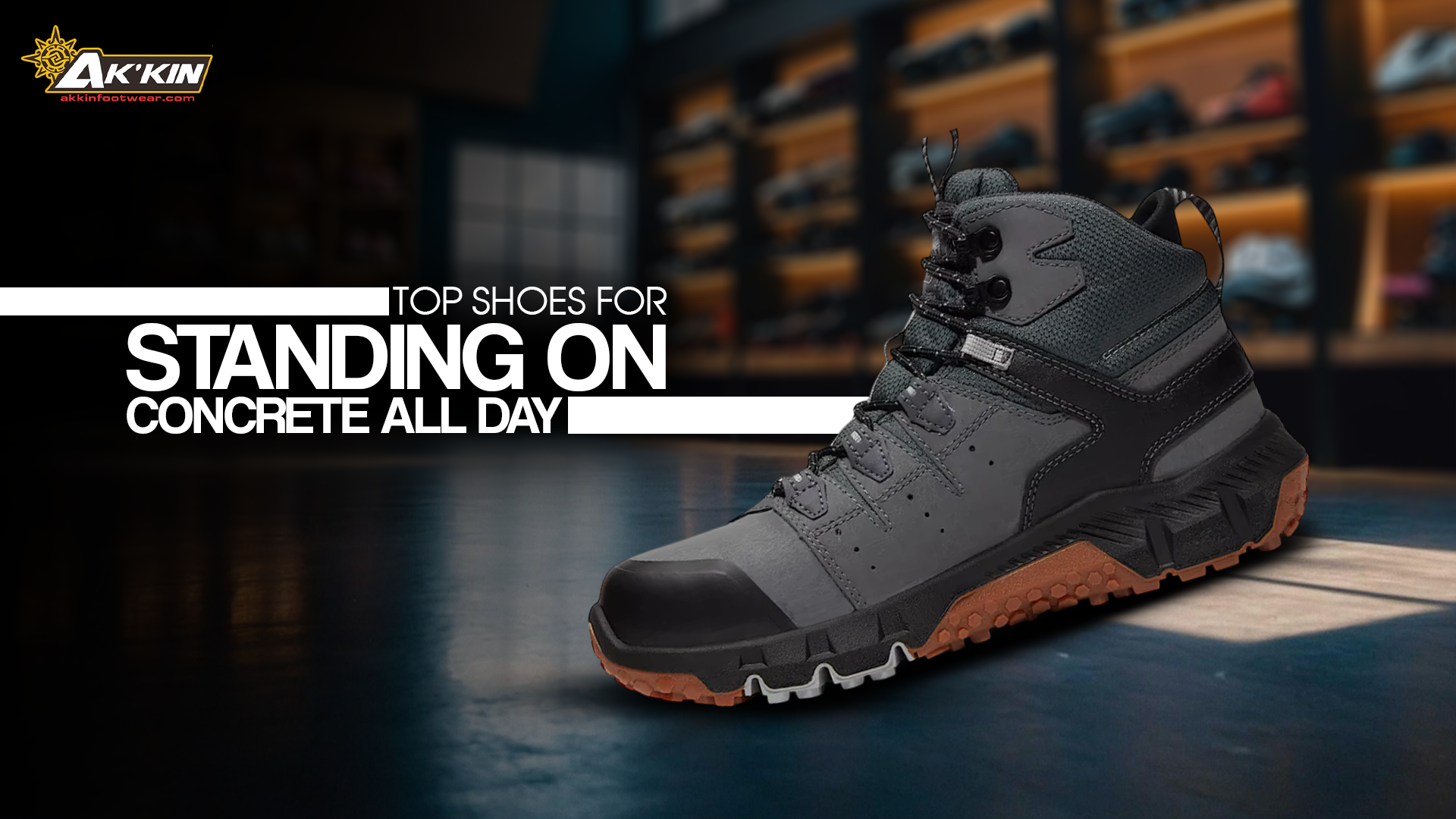 Top Shoes for Standing on Concrete All Day – Ak'kin Footwear